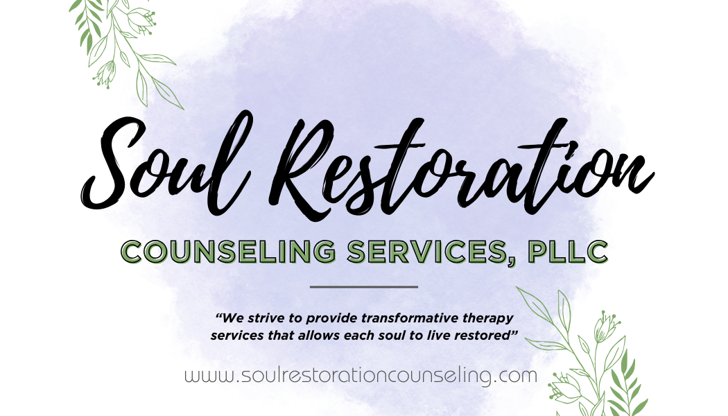 Soul Restoration Counseling Services, PLLC